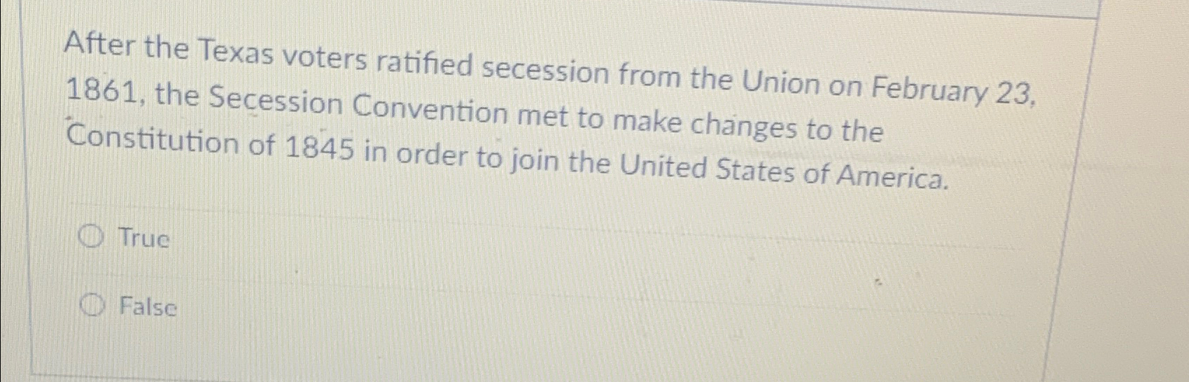 Solved After the Texas voters ratified secession from the | Chegg.com