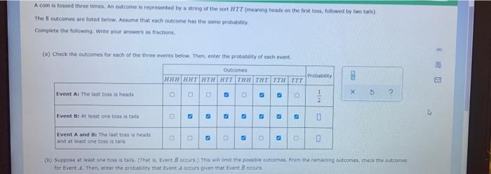 Solved A coin is tossed three times. An outcome is | Chegg.com
