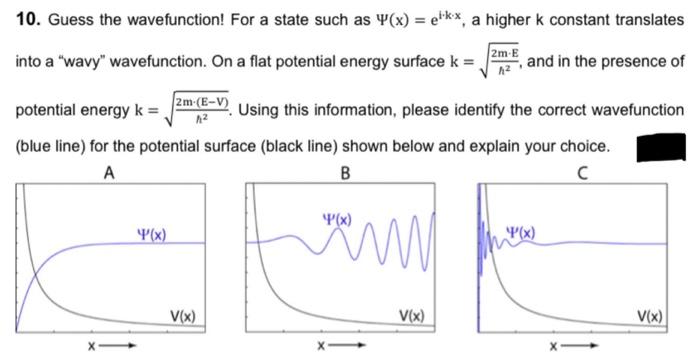 Solved 10. Guess the wavefunction! For a state such as | Chegg.com
