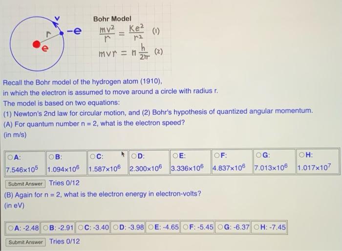 Solved -e Bohr Model mv2 Ke r (1) mvr- (2) Recall the Bohr | Chegg.com