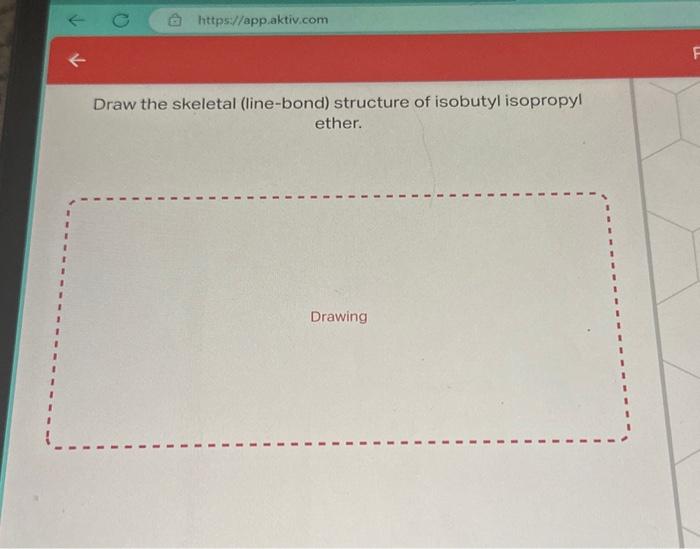 Solved Draw the skeletal (line-bond) structure of isobutyl | Chegg.com