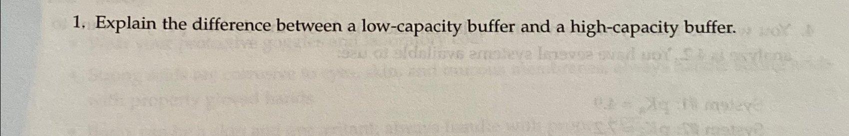 Solved Explain the difference between a low-capacity buffer | Chegg.com