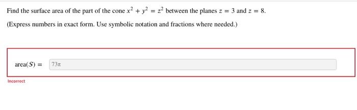 Solved Find the surface area of the part of the cone \\( | Chegg.com