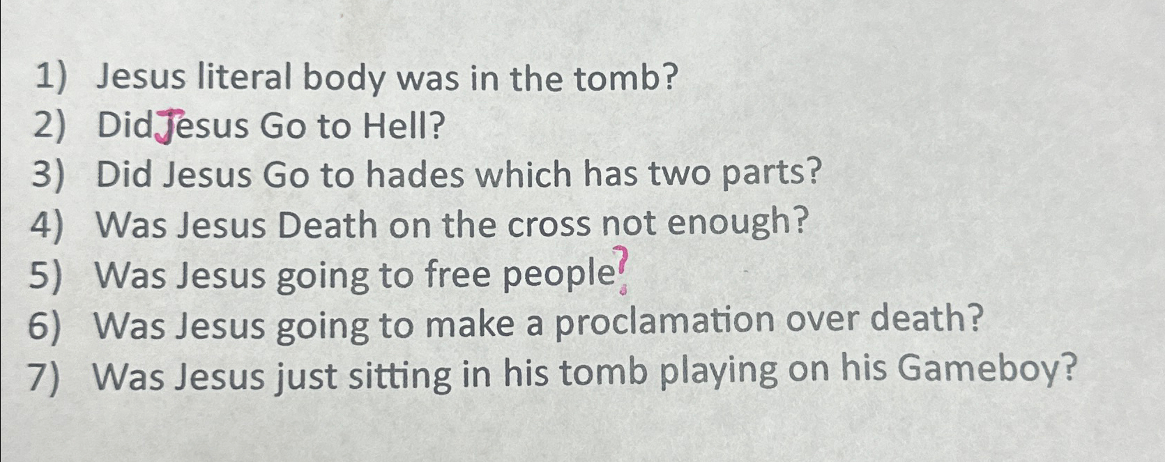 Solved Jesus literal body was in the tomb?Did Jesus Go to | Chegg.com