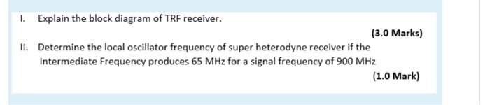 Solved 1. Explain the block diagram of TRF receiver. (3.0 | Chegg.com
