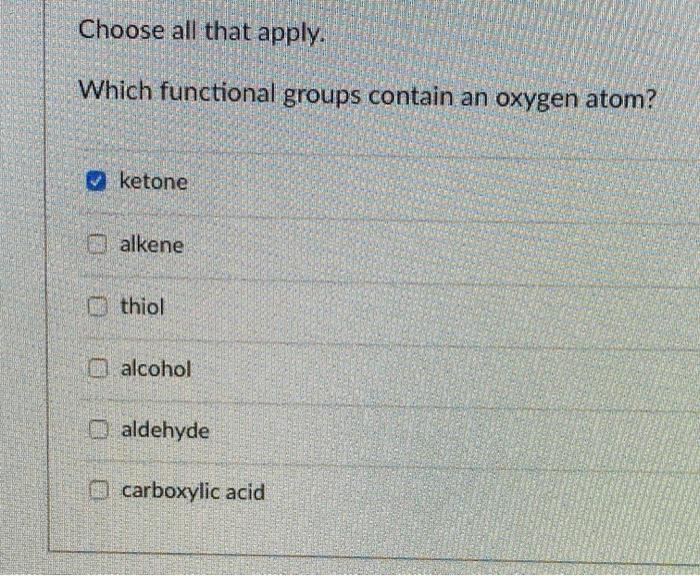 Solved Choose all that apply. Which functional groups | Chegg.com