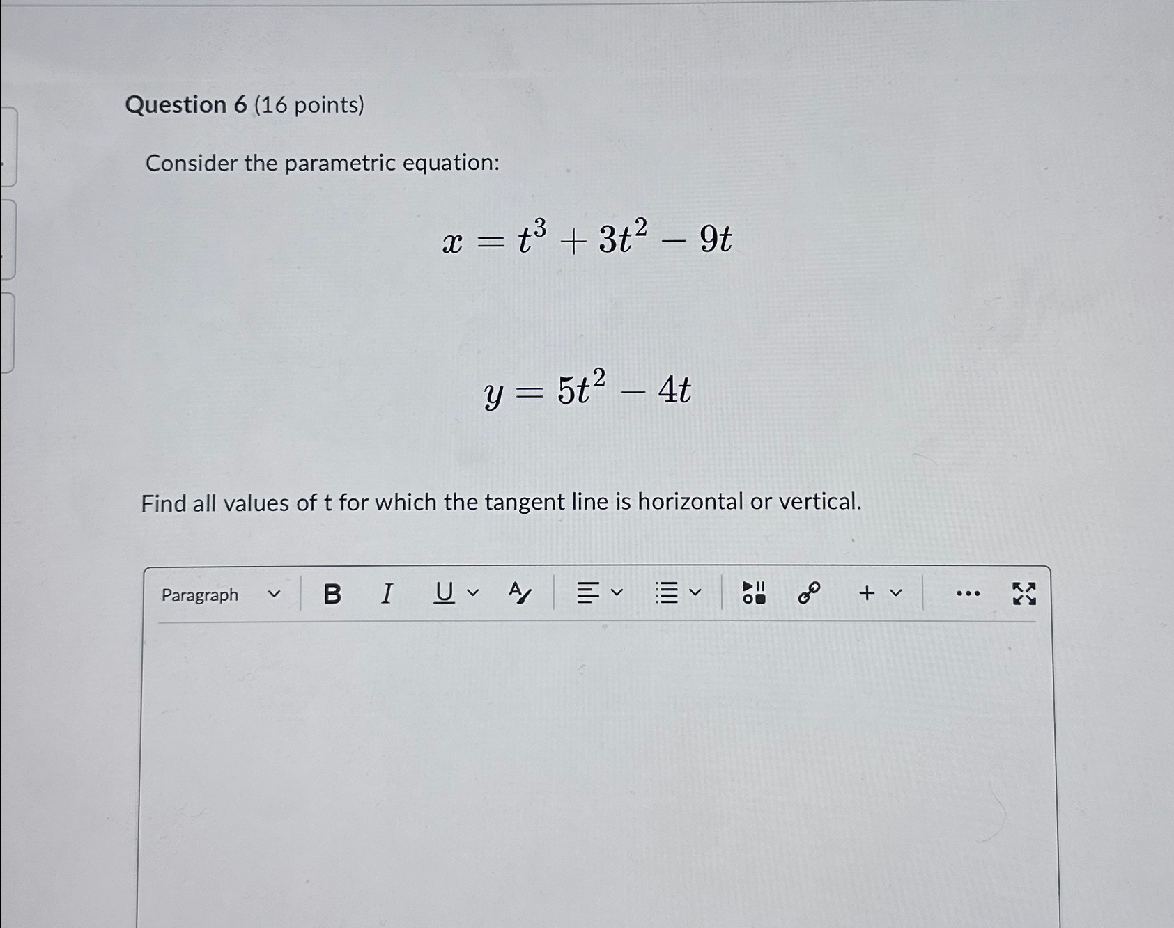 Solved Question 6 (16 ﻿points)Consider the parametric | Chegg.com
