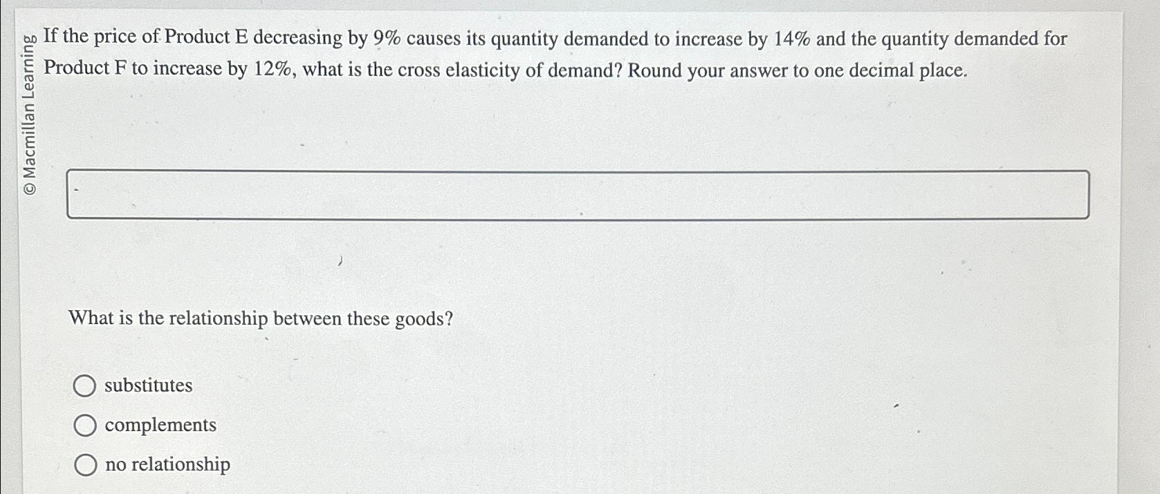 Solved 20 ﻿If the price of Product E ﻿decreasing by 9% | Chegg.com