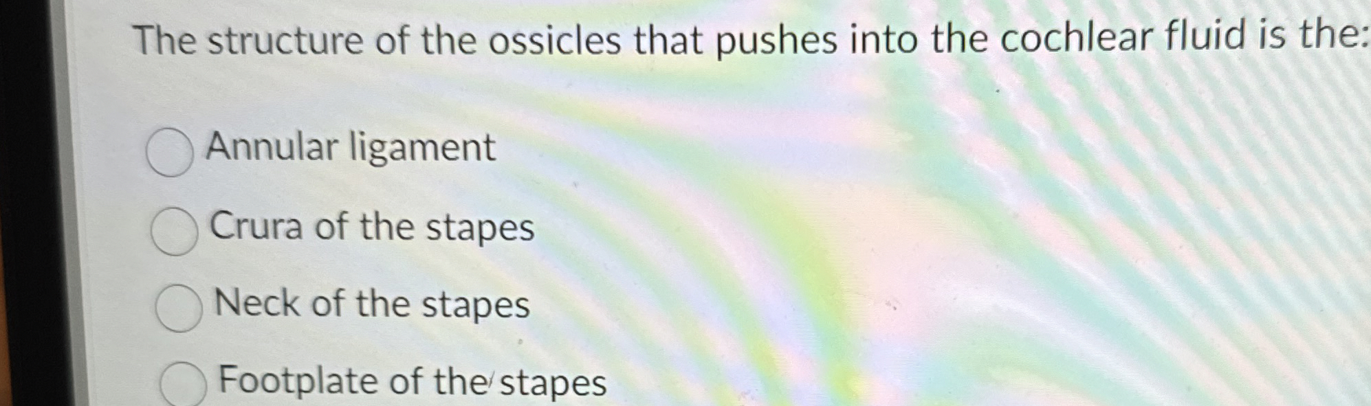 Solved The structure of the ossicles that pushes into the | Chegg.com