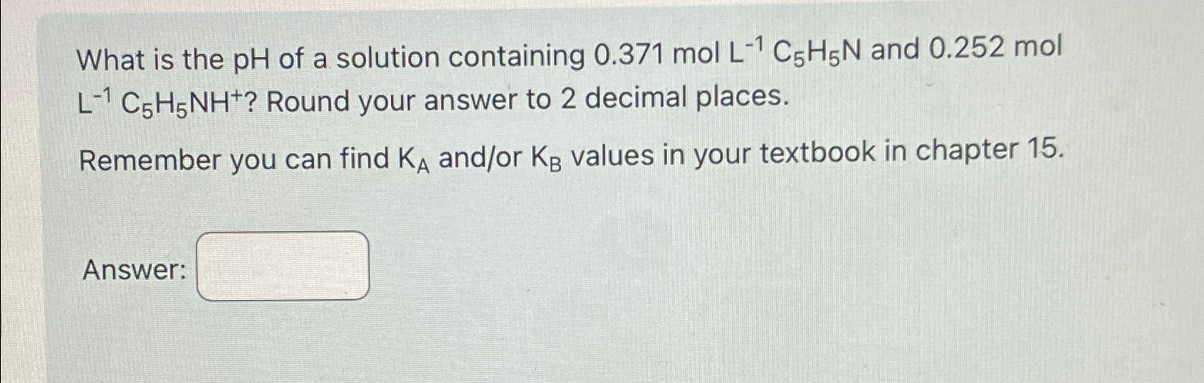 Solved What is the pH ﻿of a solution containing | Chegg.com