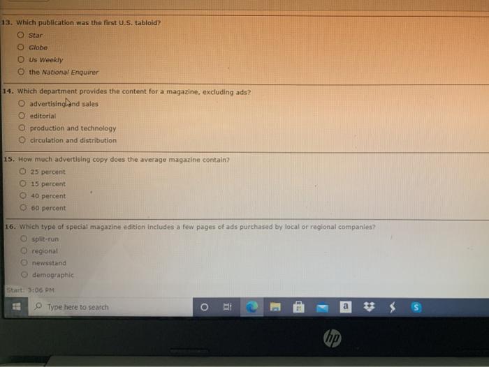 Solved 13. Which publication was the first U.S. tabloid? | Chegg.com