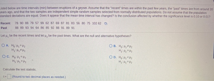 Solved isted below are time intervals (min) between | Chegg.com