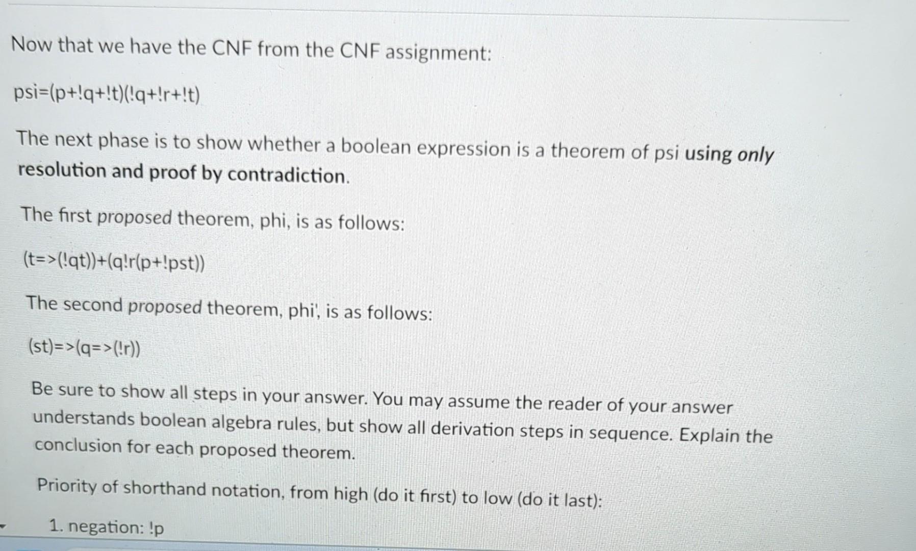 Solved Now that we have the CNF from the CNF assignment: | Chegg.com
