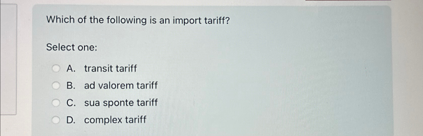 Solved Which of the following is an import tariff?Select | Chegg.com