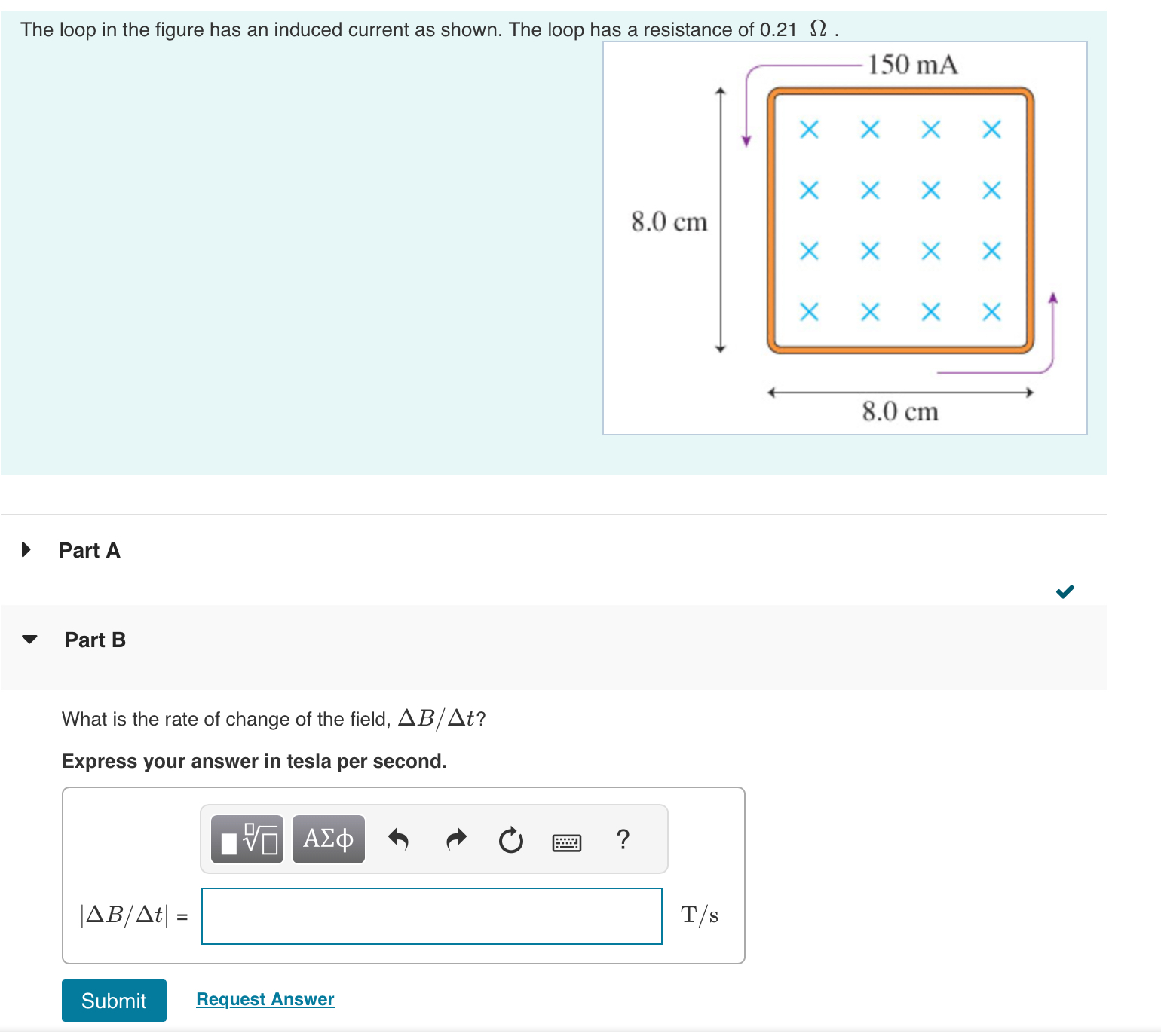 Solved The loop in the figure has an induced current as | Chegg.com