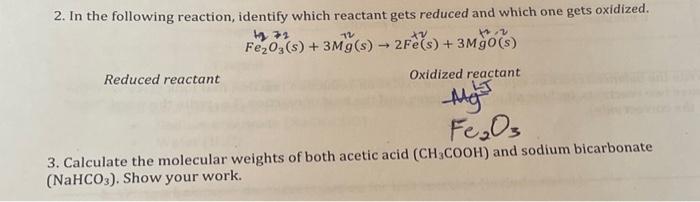 Solved 1. In the following reaction, identify which reactant | Chegg.com