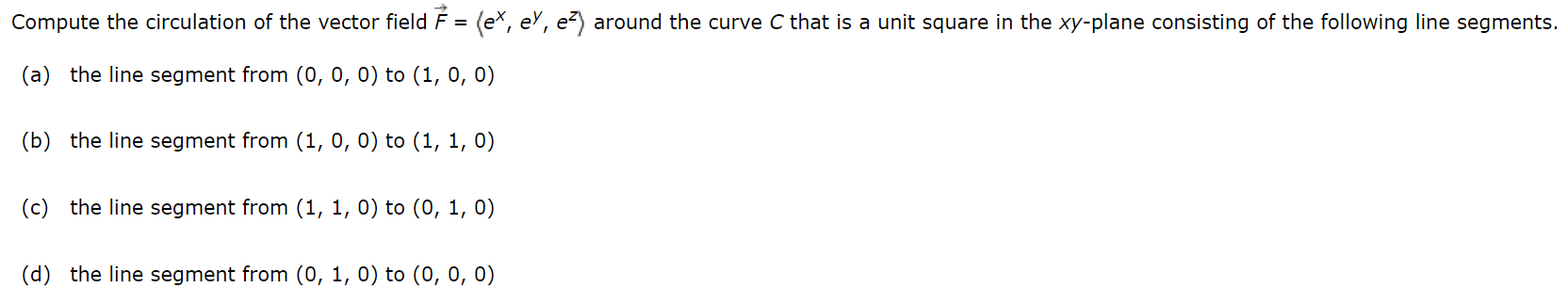 Solved Compute the circulation of the vector field | Chegg.com