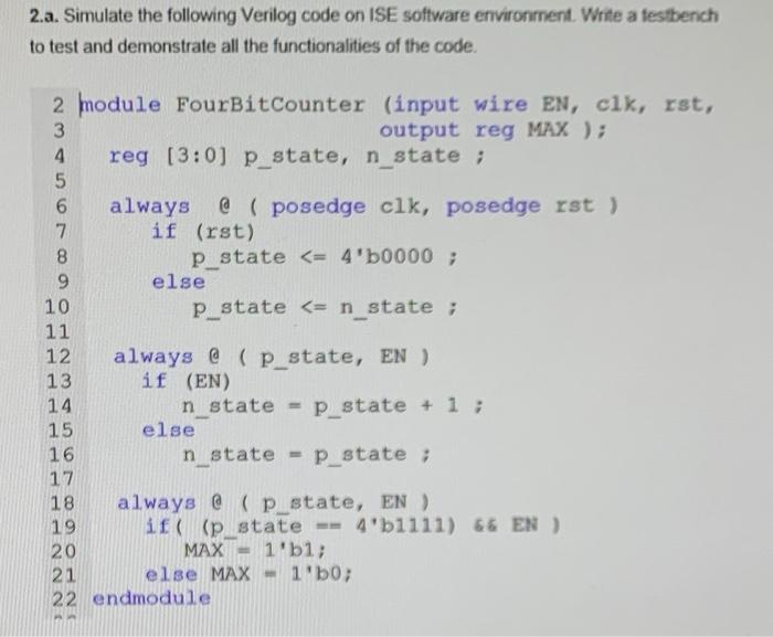 Solved 2.a. Simulate the following Verilog code on ISE | Chegg.com