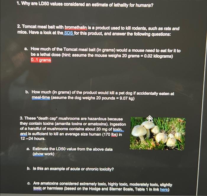 Solved 1. Why are LD50 values considered an estimate of | Chegg.com