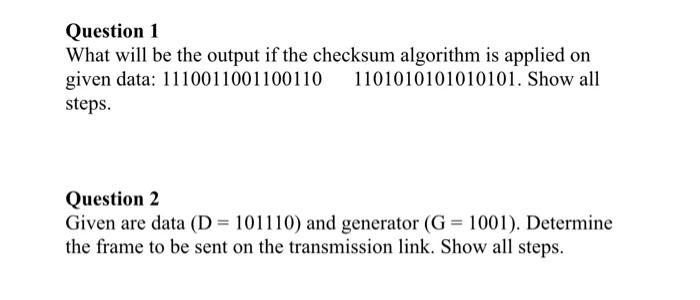 Solved Question 1 What will be the output if the checksum | Chegg.com