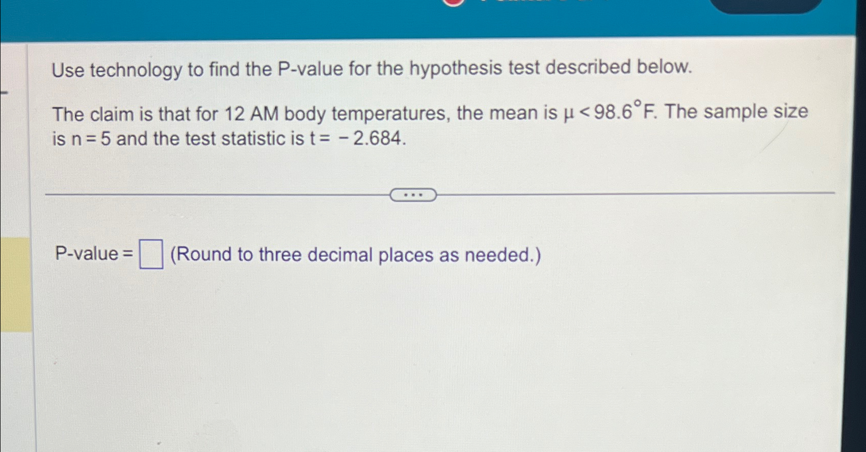Solved Use technology to find the P-value for the hypothesis | Chegg.com
