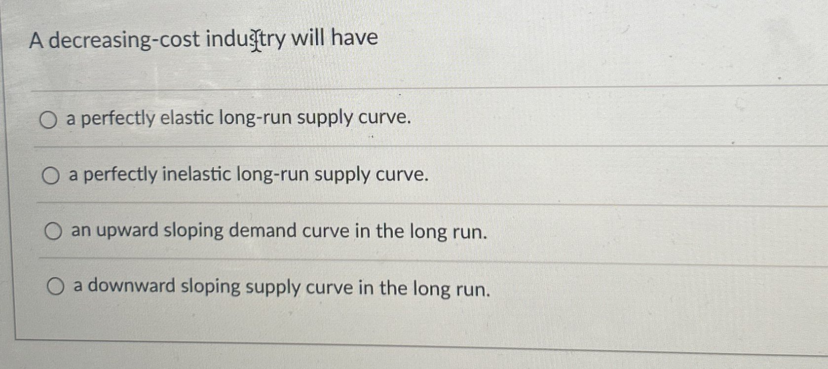 Solved a perfectly elastic long-run supply curve.a perfectly | Chegg.com