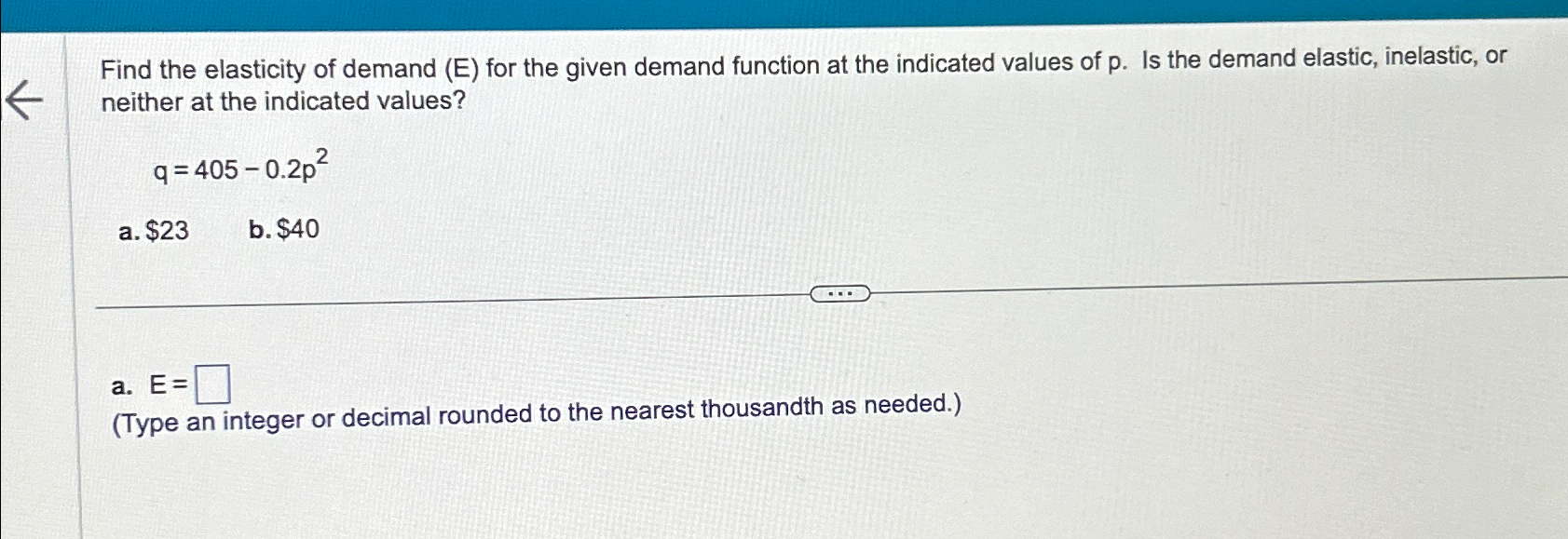 Solved Find the elasticity of demand (E) ﻿for the given | Chegg.com