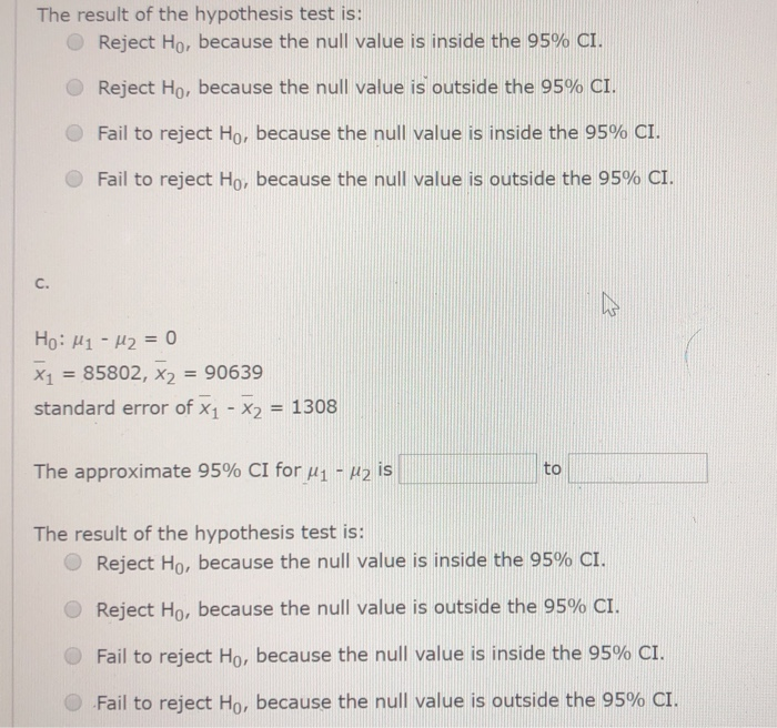 Solved For each question, create an approximate 95% CI and | Chegg.com