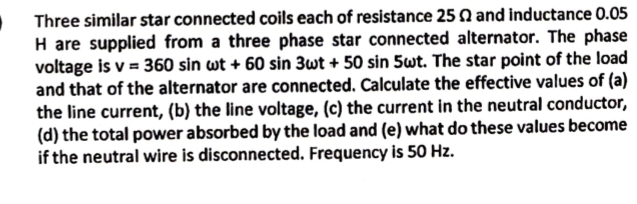 Solved Three similar star connected coils each of resistance | Chegg.com