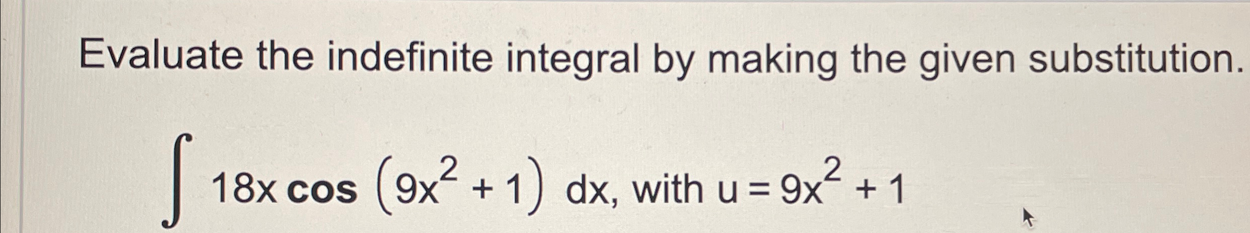 Solved Evaluate the indefinite integral by making the given | Chegg.com