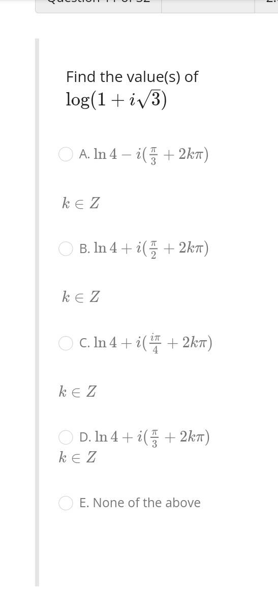Solved Find the value(s) of log(1+i3) A. ln4−i(3π+2kπ) k∈Z | Chegg.com