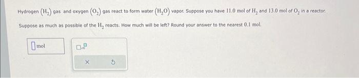 Solved Hydrogen (H2) gas and oxygen (O2) gas react to form | Chegg.com