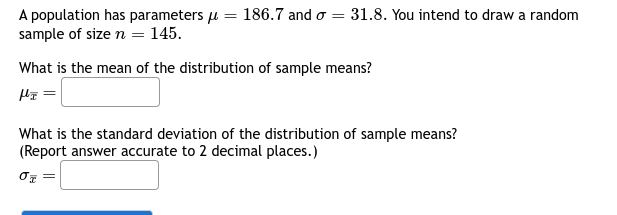 Solved A population has parameters μ=186.7 ﻿and σ=31.8. ﻿You | Chegg.com