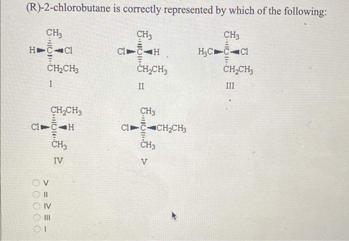 Solved (R)-2-chlorobutane is correctly represented by which | Chegg.com
