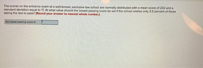 Solved The scores on the entrance exam at a well-known, | Chegg.com