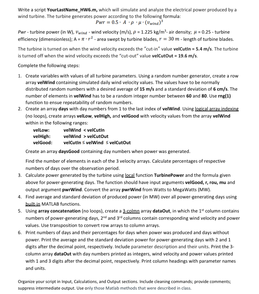 Solved Write a script YourLastName_HW6.m, ﻿which will | Chegg.com