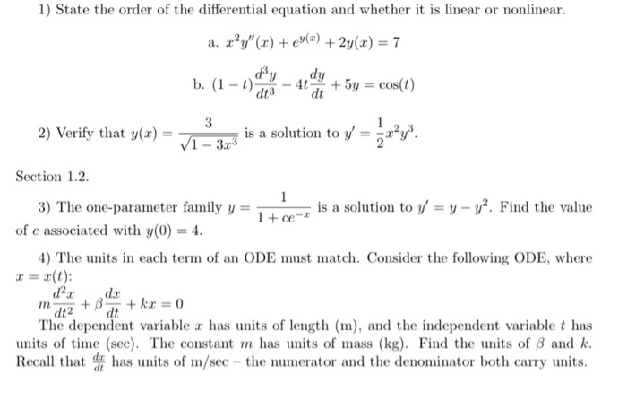 Solved 1) State the order of the differential equation and | Chegg.com