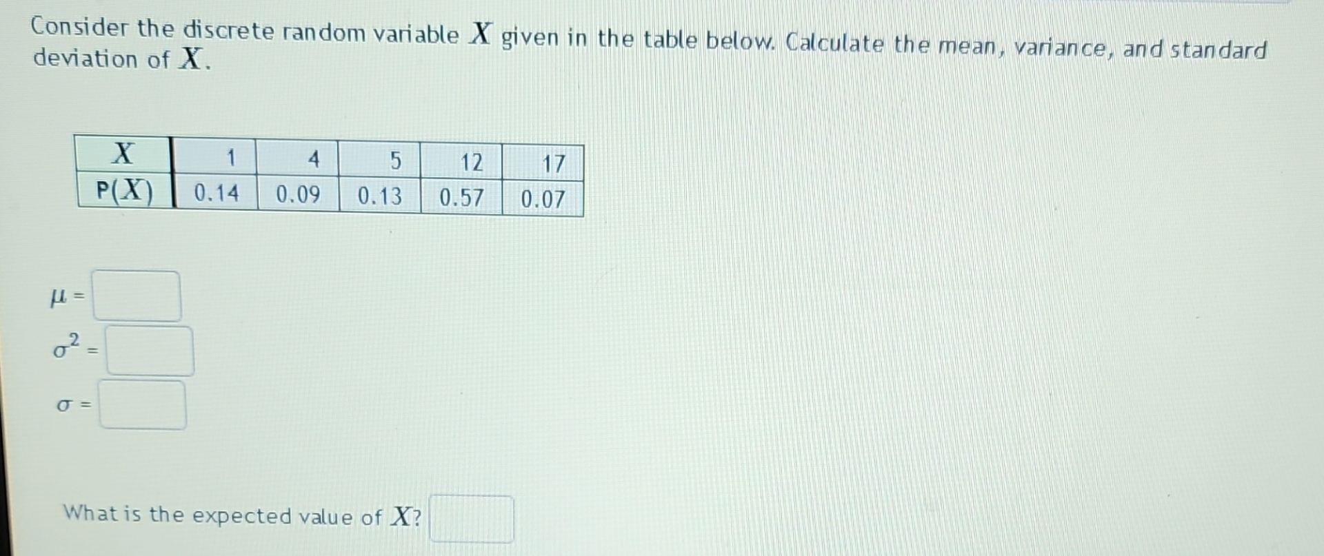 Solved Consider the discrete random variable x ﻿given in the | Chegg.com