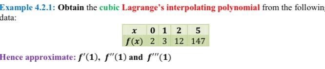 Solved Example 4.2.1: Obtain the cubic Lagrange's | Chegg.com