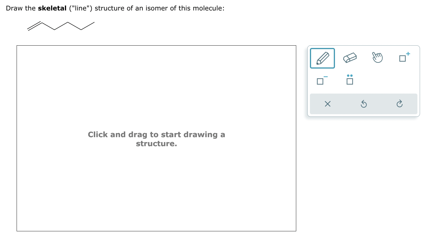 Solved Draw the skeletal ("line") ﻿structure of an isomer of | Chegg.com
