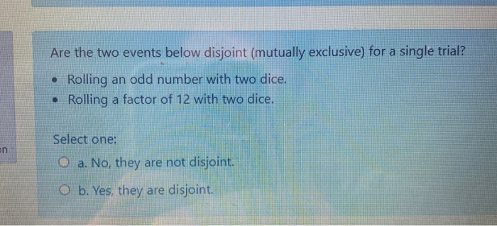 Solved Are the two events below disjoint (mutually | Chegg.com