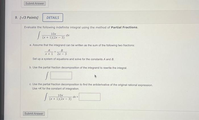 Solved Evaluate the following indefinite integral using the | Chegg.com