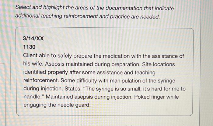 Solved Select and highlight the areas of the documentation | Chegg.com