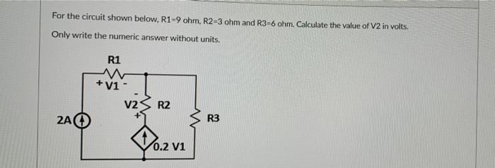 Solved For the circuit shown below, R1-9 ohm, R2-3 ohm and | Chegg.com