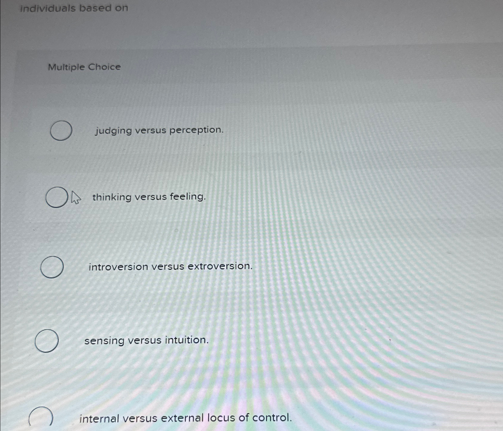 Solved individuals based onMultiple Choicejudging versus | Chegg.com