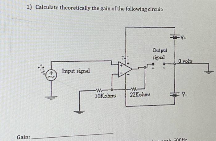 Solved 1) Calculate theoretically the gain of the following | Chegg.com