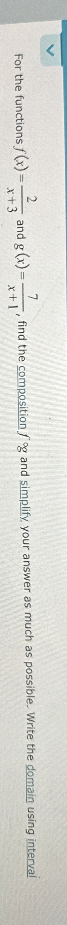 Solved For the functions f(x)=2x+3 ﻿and g(x)=7x+1, ﻿find the | Chegg.com