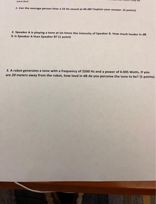 Solved 1. Can the average person hear a 25 Hz sound at 40 dB | Chegg.com