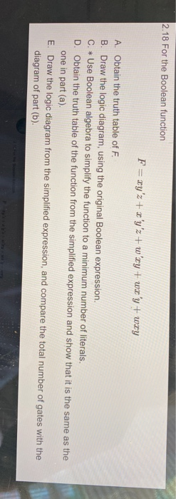 Solved 2.18 For the Boolean function F = xy'z + x'y'z + w'ry | Chegg.com