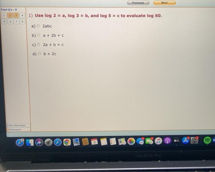 Solved Previous Next Total Q's 18 1 2 3 4 1) Use log 2 = a, | Chegg.com